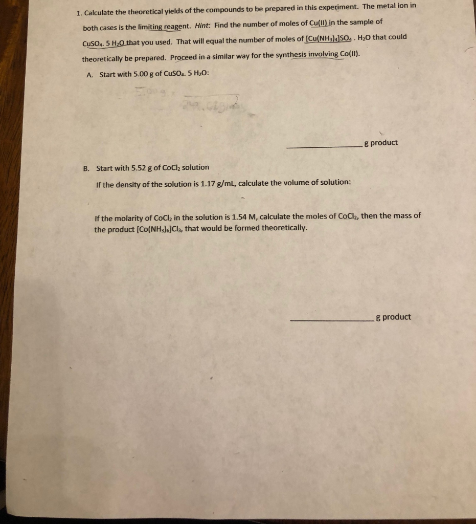 Solved 1. Calculate the theoretical yields of the compounds | Chegg.com