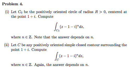 Solved Problem 4. (i) Let Co be the positively oriented | Chegg.com