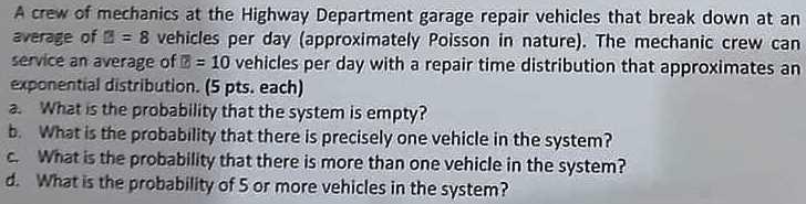 Solved A crew of mechanics at the Highway Department garage | Chegg.com