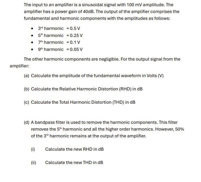 Solved The input to an ﻿amplifier is ﻿a sinusoidal signal | Chegg.com