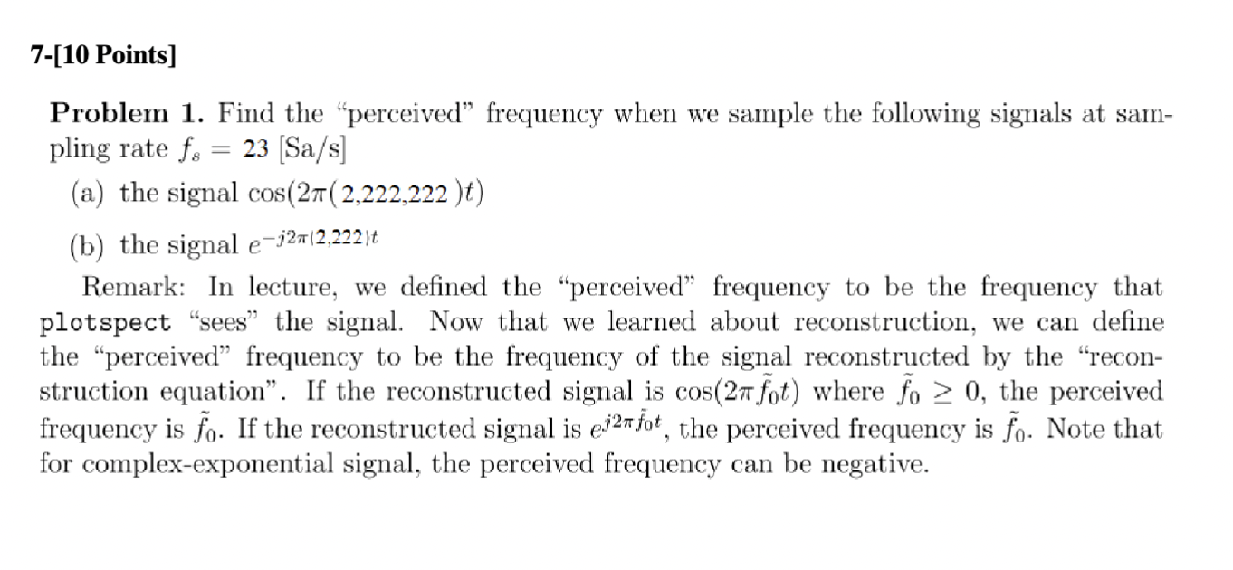 Solved Problem 1. Find the "perceived" frequency when we | Chegg.com