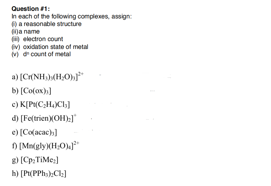 Solved Question #1: In each of the following complexes, | Chegg.com