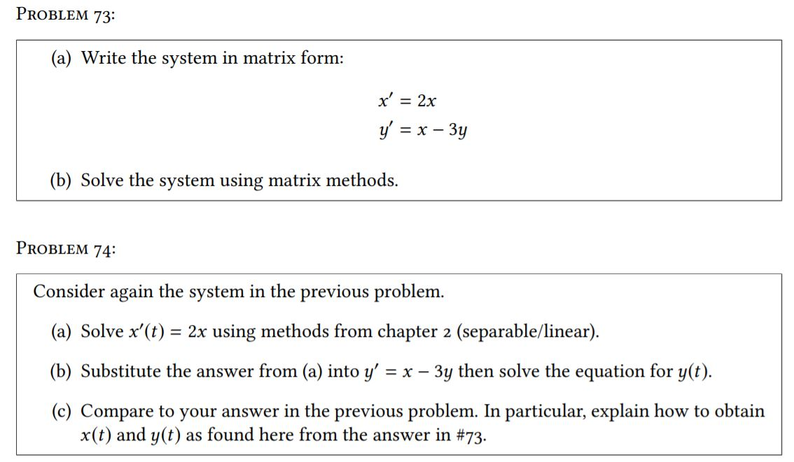 Solved PROBLEM 73: (a) Write the system in matrix form: x' = | Chegg.com