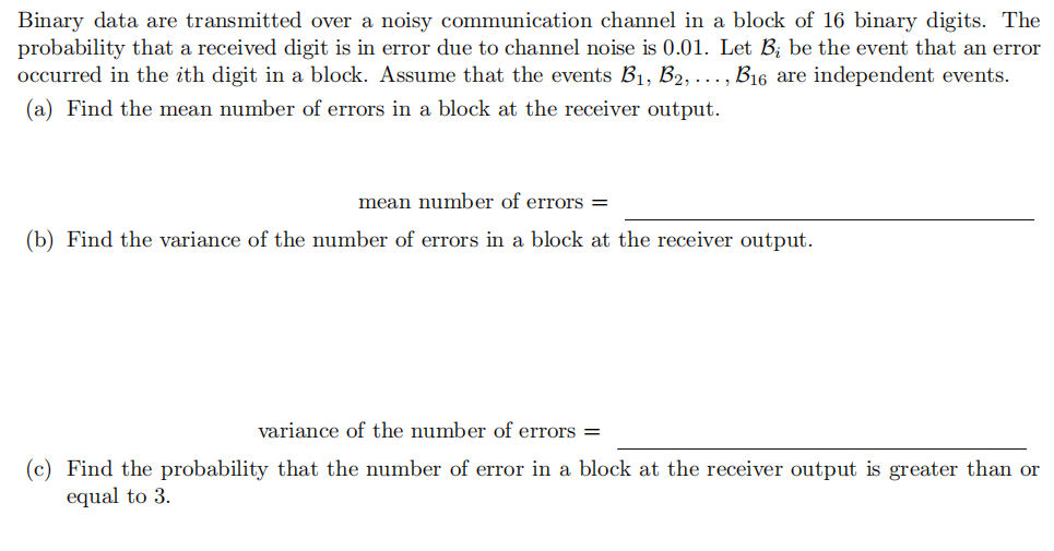 Binary data are transmitted over a noisy | Chegg.com