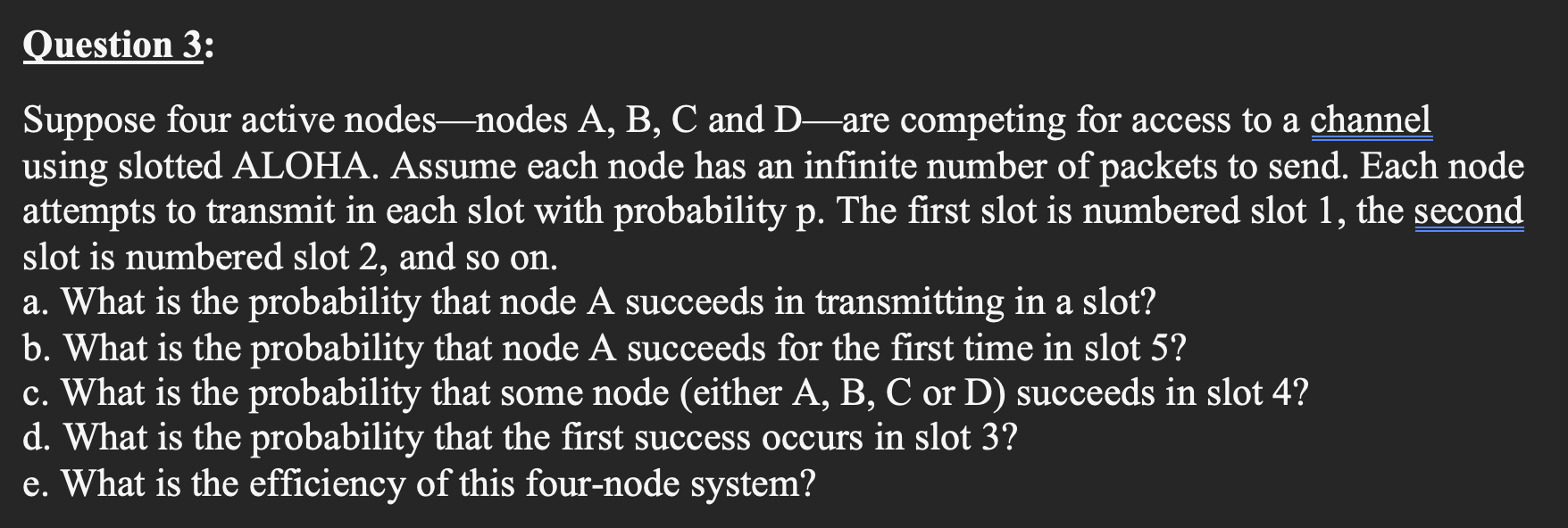Solved Question 3: Suppose four active nodes-nodes A, B, C | Chegg.com