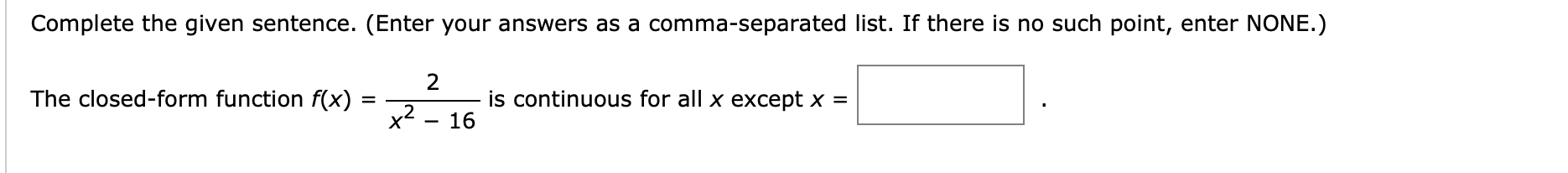 Solved Complete the given sentence. (Enter your answers as a | Chegg.com