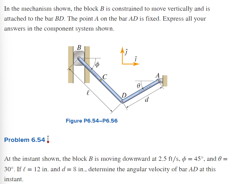 Solved In the mechanism shown, the block B is constrained to | Chegg.com