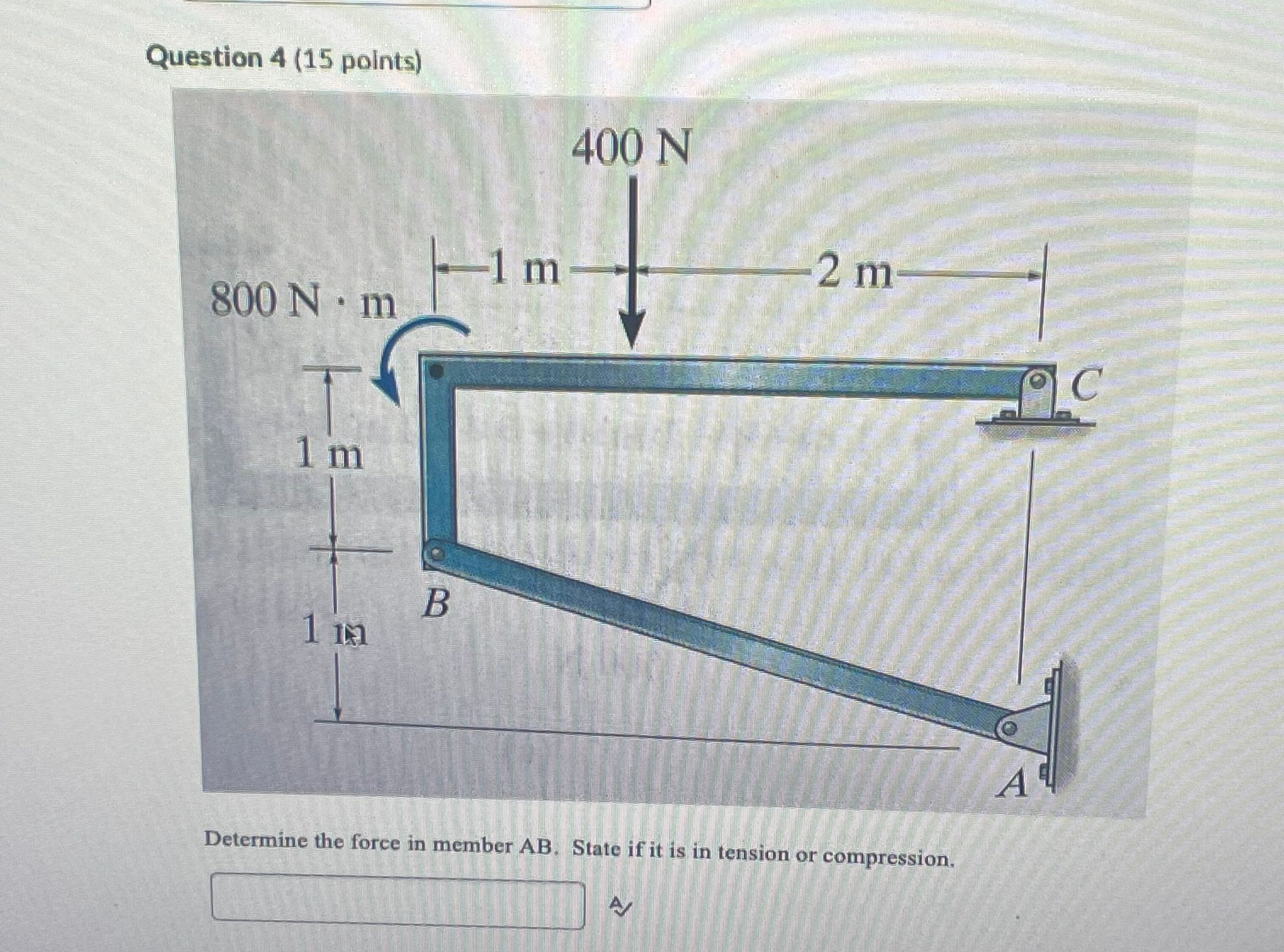 Solved Determine the force in member AB. ﻿State if it is in | Chegg.com