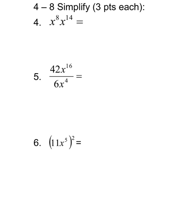 Solved 4 - 8 Simplify (3 pts each): 8,14 42r16 6r4 5. 6. | Chegg.com