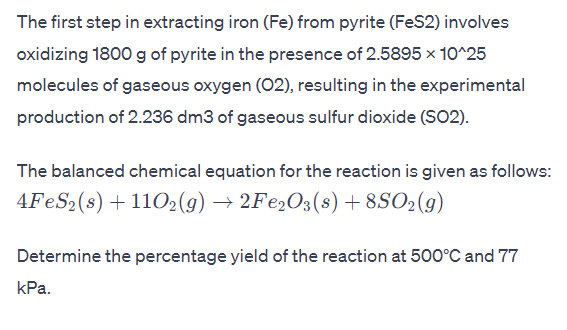 Solved The first step in extracting iron ( Fe ) from pyrite | Chegg.com