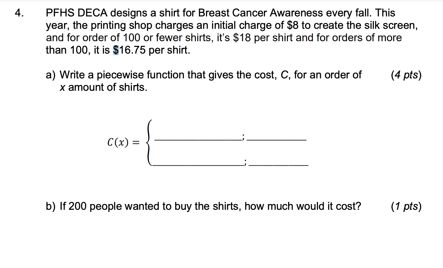 Solved 4. PFHS DECA designs a shirt for Breast Cancer | Chegg.com