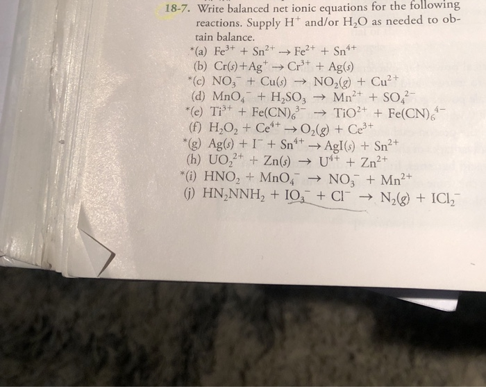 Solved 18-7. Write balanced net ionic equations for the | Chegg.com Solved 18-7. Write balanced net ionic equations for the | Chegg.com