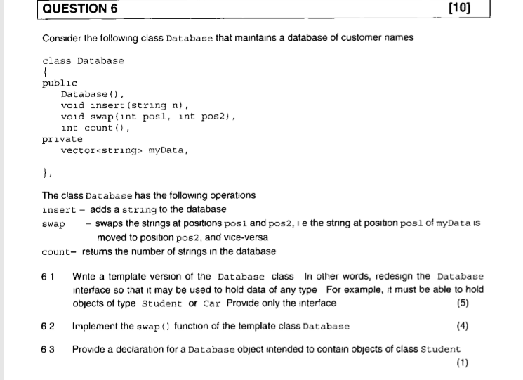 Solved QUESTION 6 (10) Consider the following class Database | Chegg.com