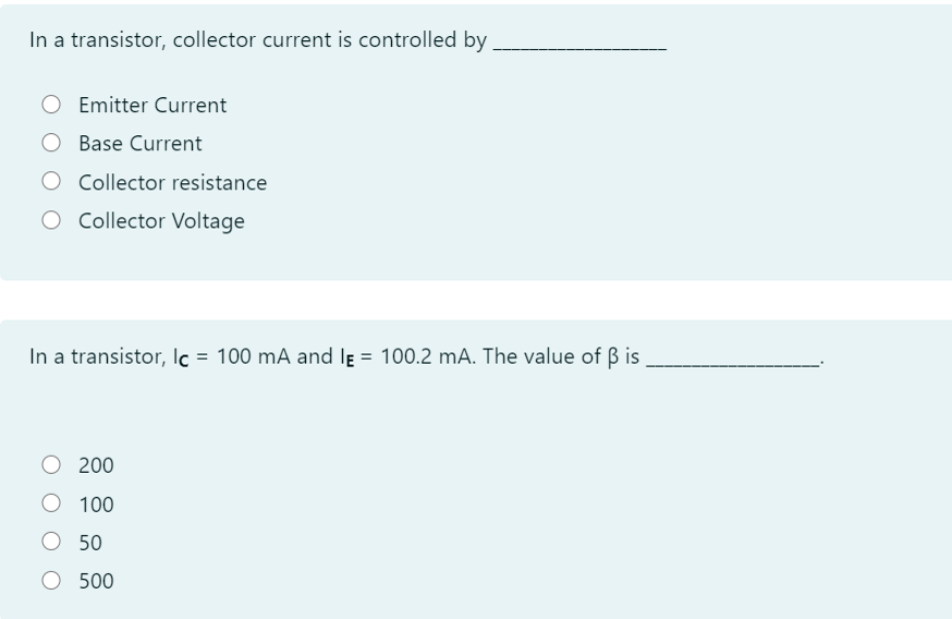Solved In a transistor, collector current is controlled by | Chegg.com