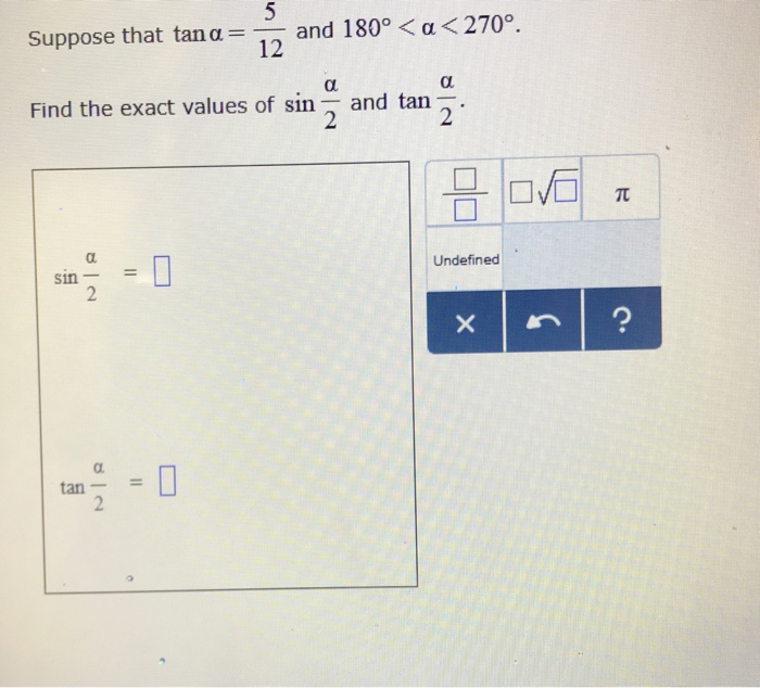 Solved Suppose that tanu-:_ and 180°