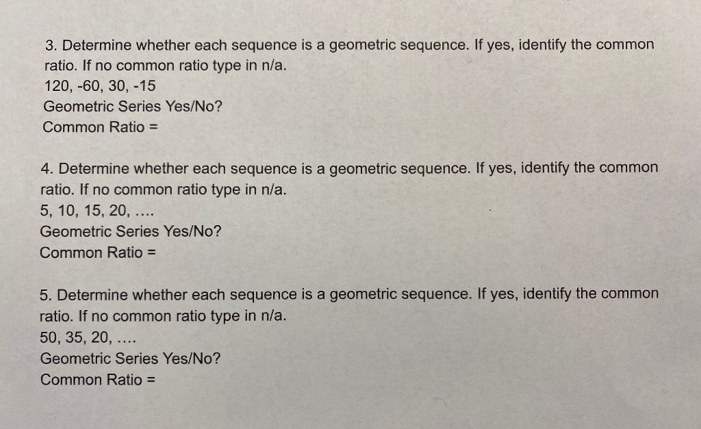 Solved 3 Determine Whether Each Sequence Is A Geometric