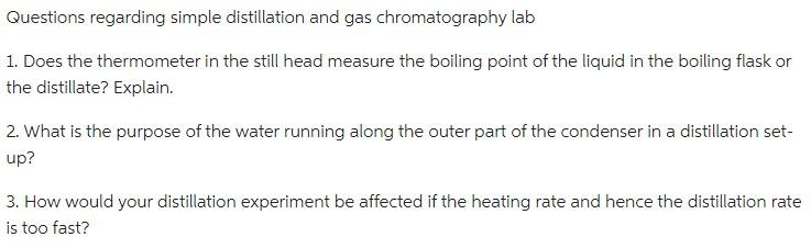 Solved Questions regarding simple distillation and gas | Chegg.com