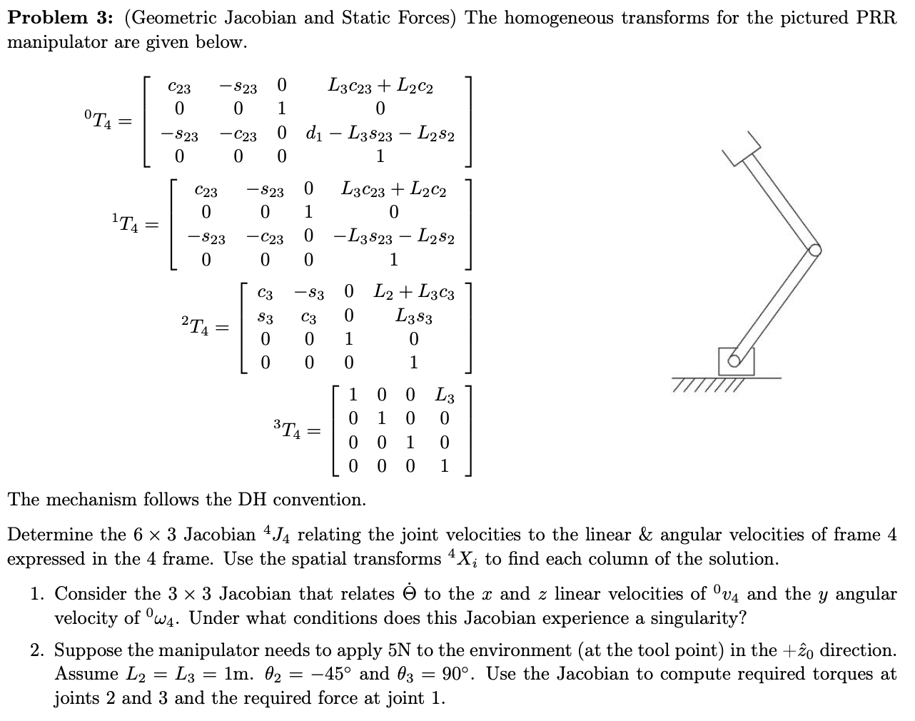Problem 3: (Geometric Jacobian and Static Forces) The | Chegg.com