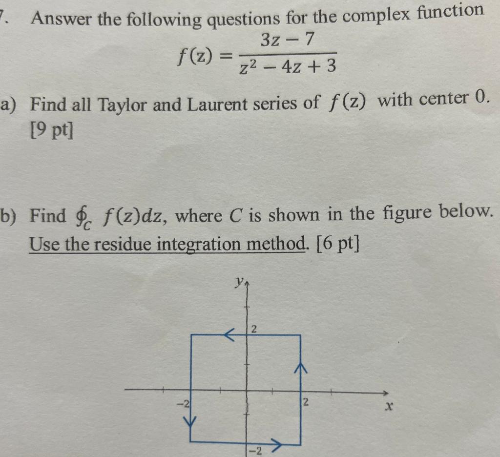 Solved - 7. Answer the following questions for the complex | Chegg.com