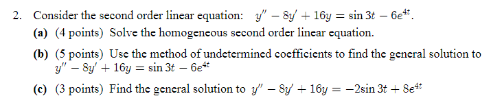 Solved 2. Consider the second order linear equation: | Chegg.com