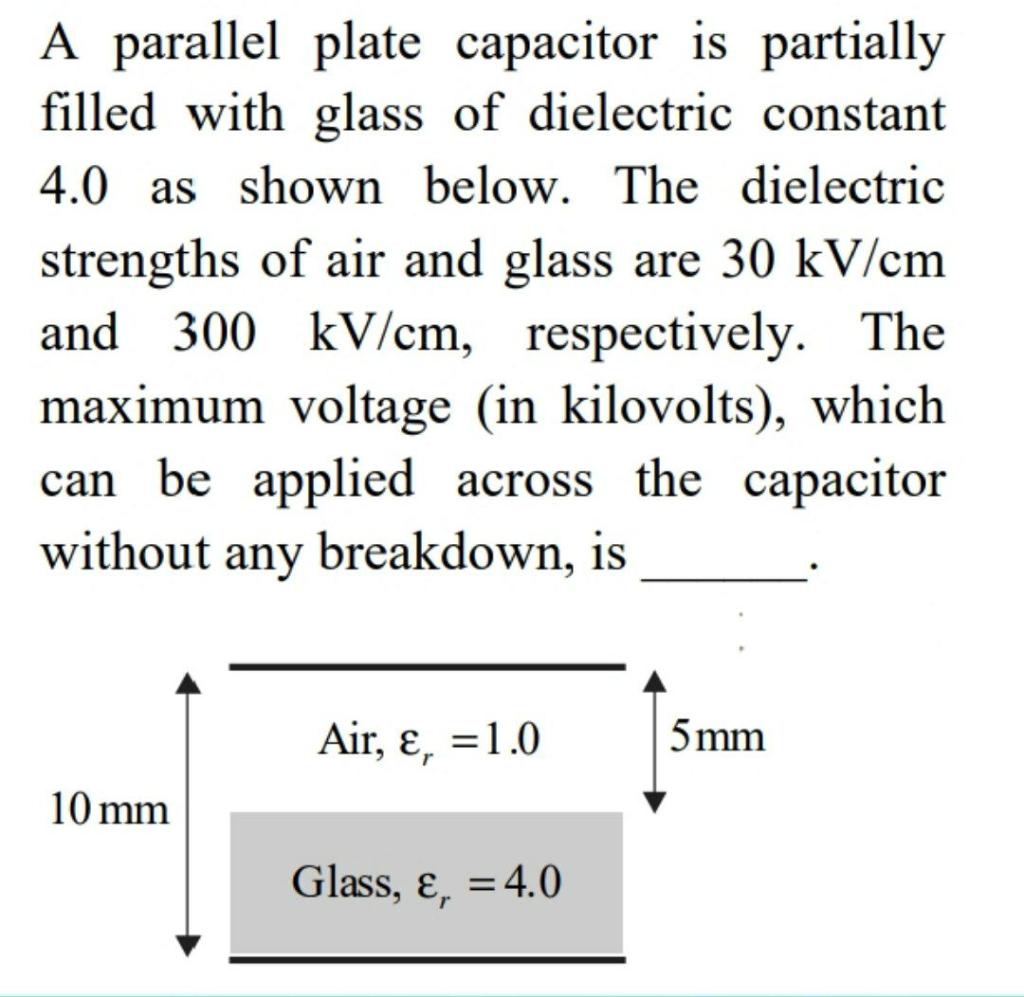 Solved A parallel plate capacitor is partially filled with | Chegg.com