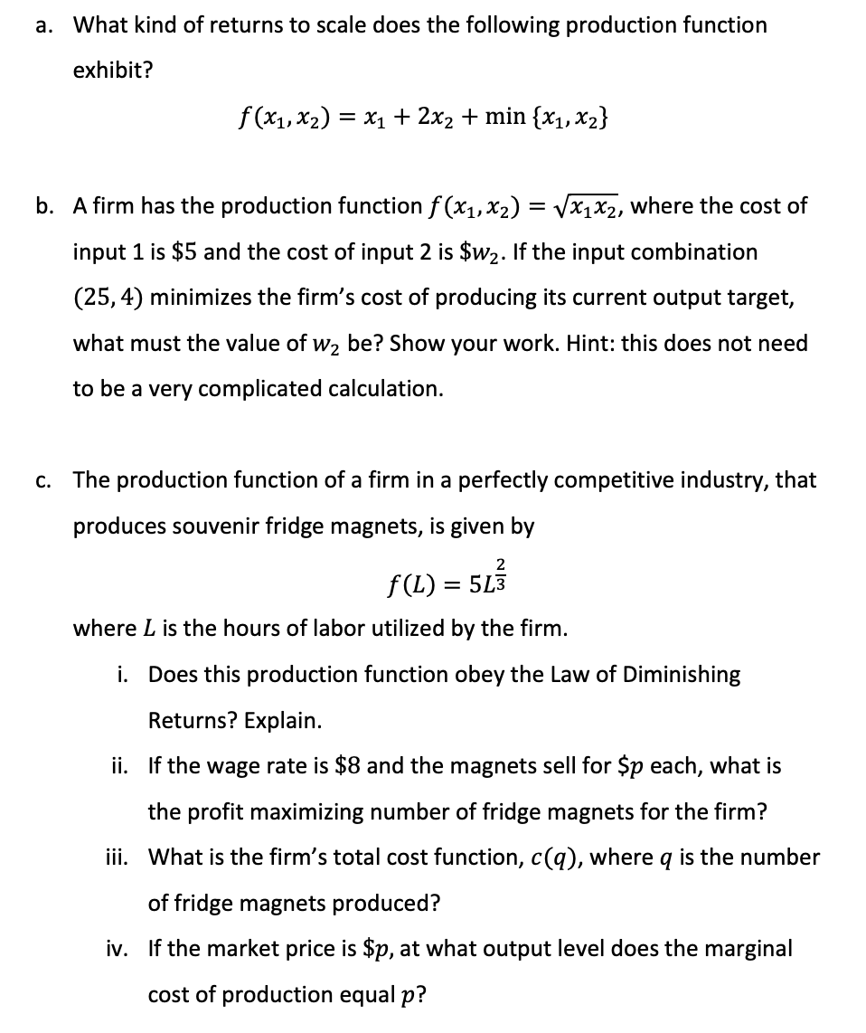 Solved a. What kind of returns to scale does the following | Chegg.com