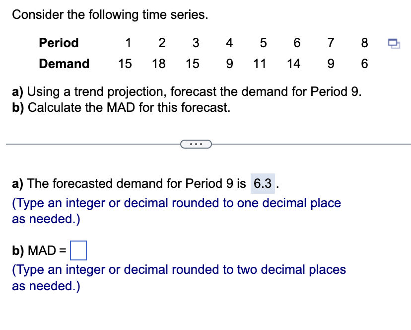 Solved Consider the following time series. a) Using a trend | Chegg.com
