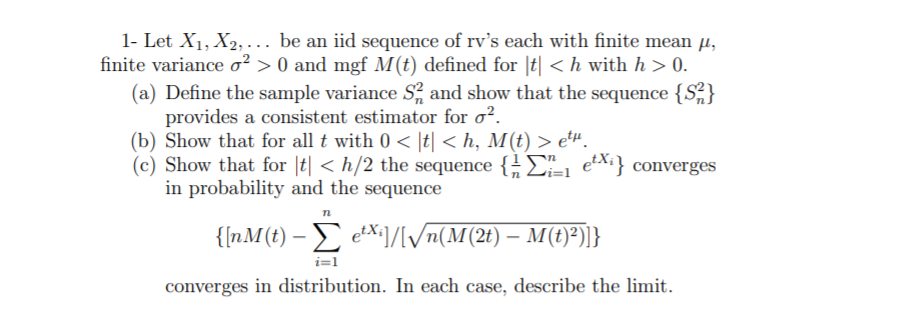 Solved 1- Let X1, X2, ... be an iid sequence of rv's each | Chegg.com