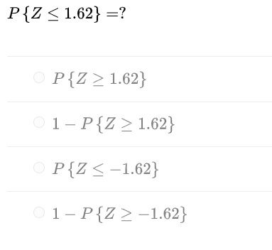 Solved P{Z 1.62} 1 - P{Z > 1.62} P{Z