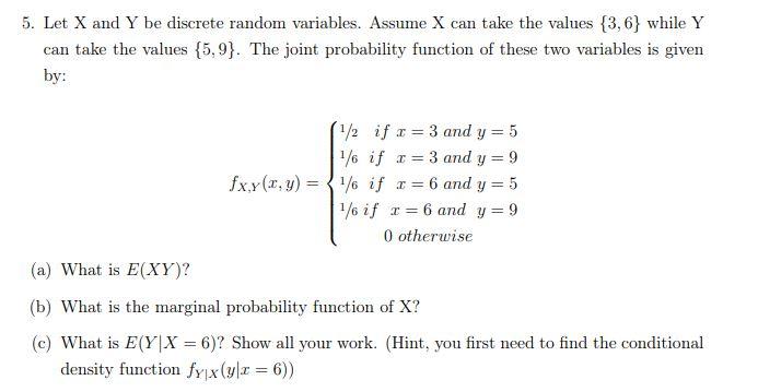 Solved 5. Let X and Y be discrete random variables. Assume X | Chegg.com