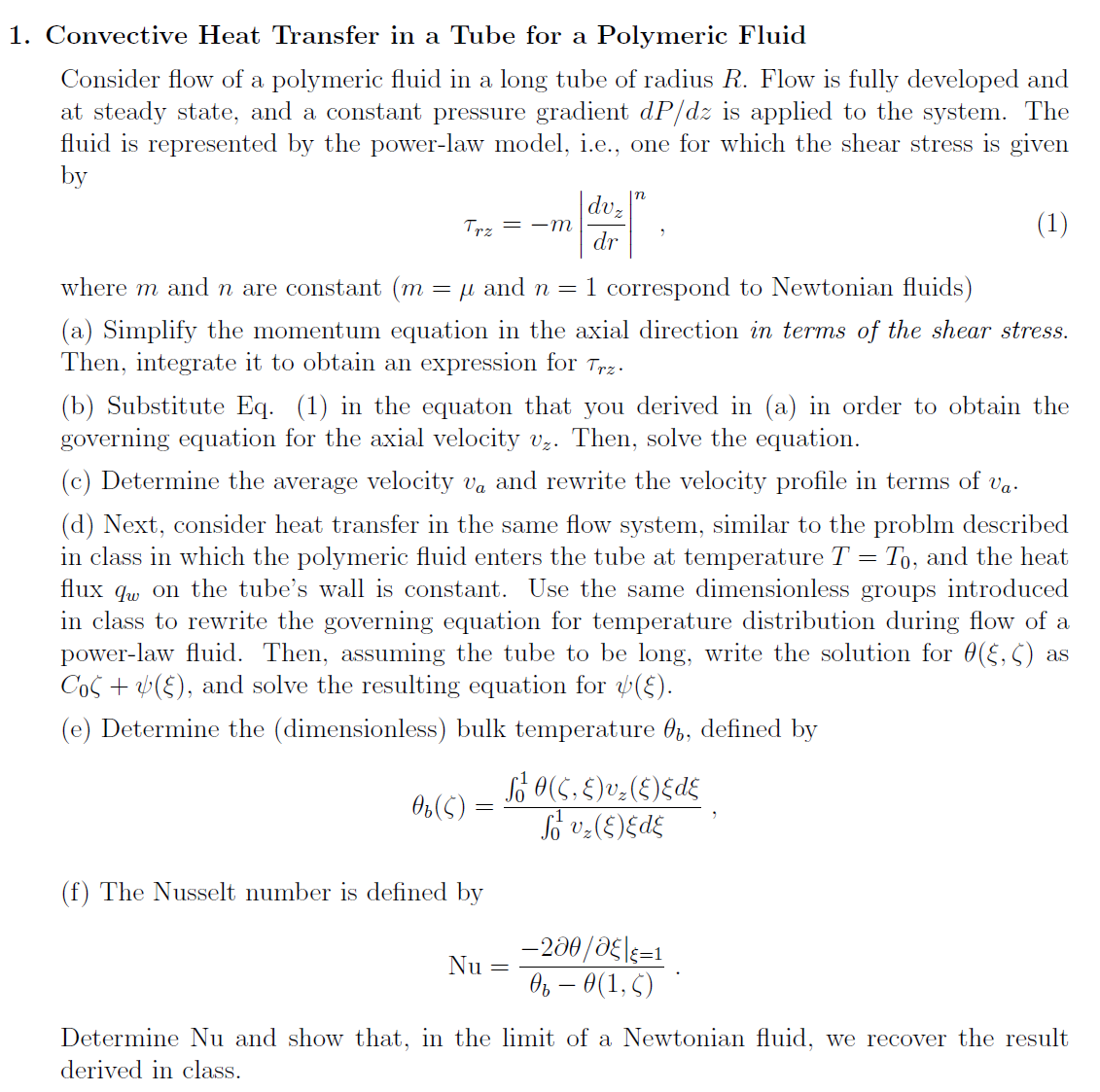 Solved Convective Heat Transfer in a Tube for a Polymeric | Chegg.com