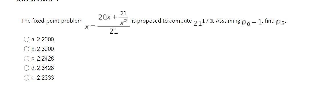 Solved The fixed-point problem x=2120x+x221 is proposed to | Chegg.com