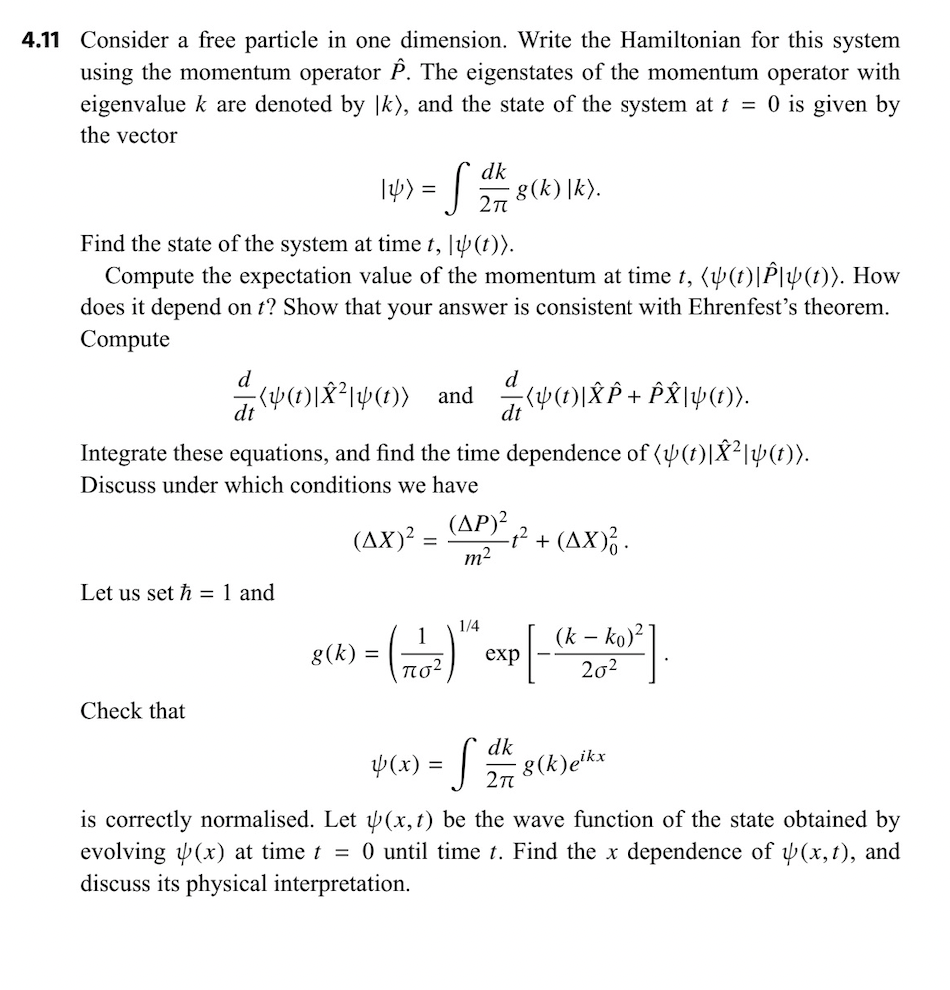 Solved 11 Consider a free particle in one dimension. Write | Chegg.com