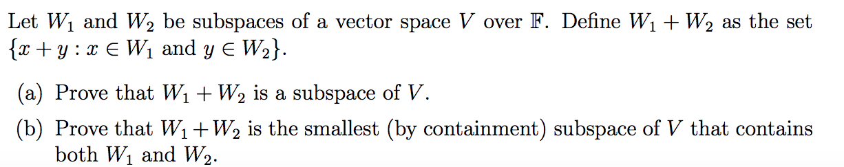 Solved Let W1 and W2 be subspaces of a vector space V over | Chegg.com