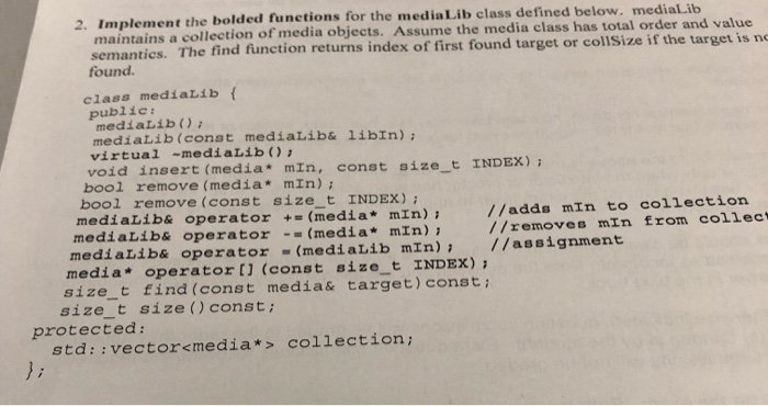 2. Implement the bolded functions for the mediaLib | Chegg.com