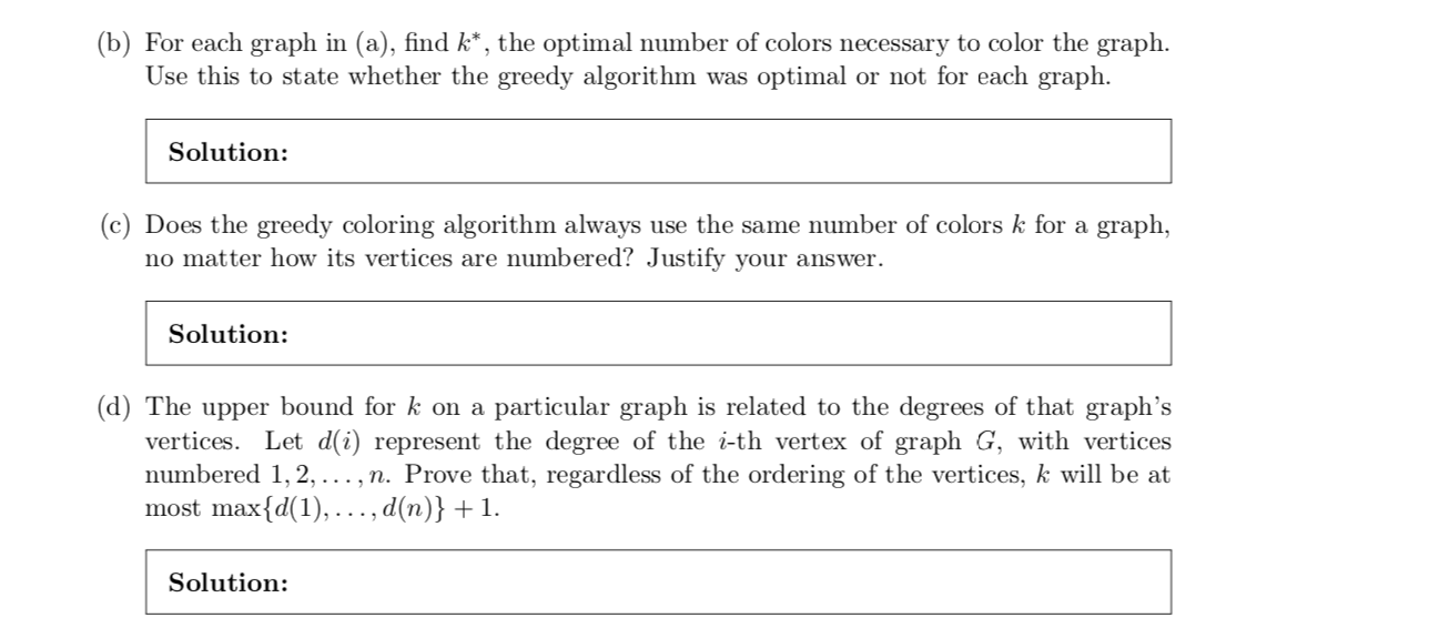Solved 1. The graph coloring problem is the task of | Chegg.com
