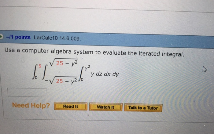 Solved Use a computer algebra system to evaluate the | Chegg.com