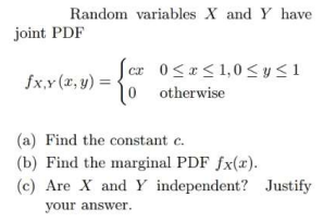 Solved Random variables X and Y have joint PDF | Chegg.com