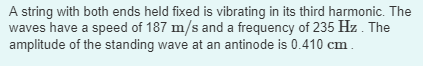 Solved A string with both ends held fixed is vibrating in | Chegg.com