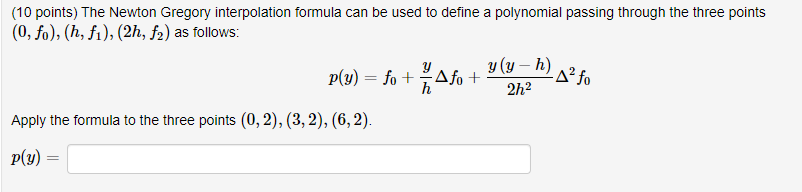 Solved y(y-h) ? fo (10 points) The Newton Gregory | Chegg.com