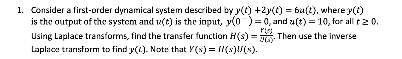 Solved = 1. Consider a first-order dynamical system | Chegg.com