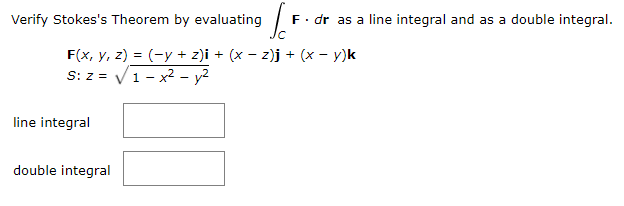 Solved Verify Stokes's Theorem by evaluating Tc F.dr as a | Chegg.com