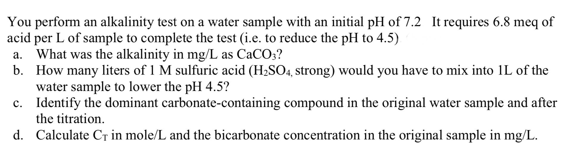 Solved You perform an alkalinity test on a water sample with | Chegg.com