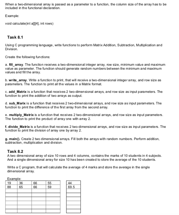 Solved When A Two Dimensional Array Is Passed As A Parameter Chegg