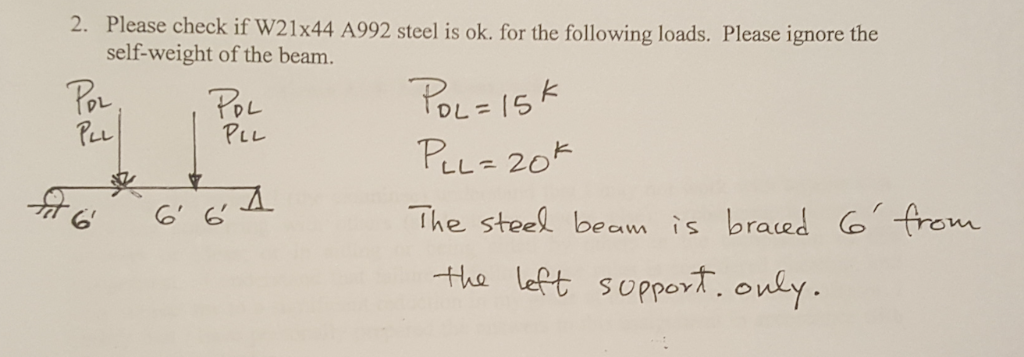 Solved Please check if W21x44 A992 steel is ok. for the | Chegg.com