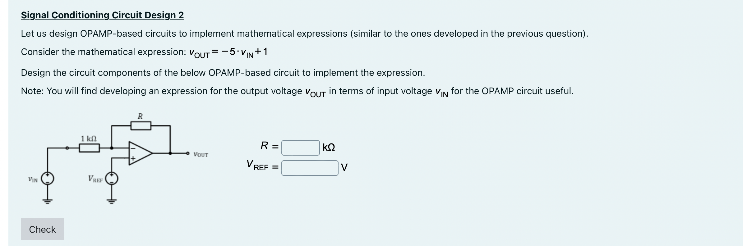 Solved Signal Conditioning Circuit Design 2 Let us design | Chegg.com