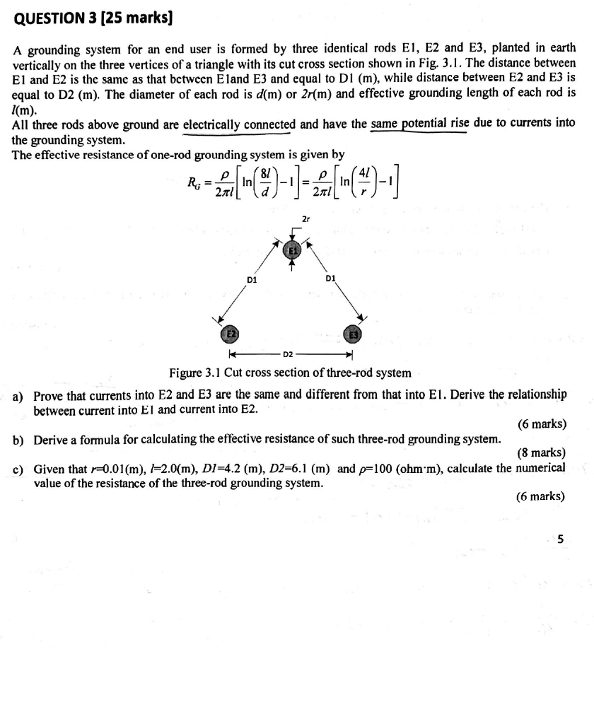 QUESTION 3 (25 marks) A grounding system for an end | Chegg.com