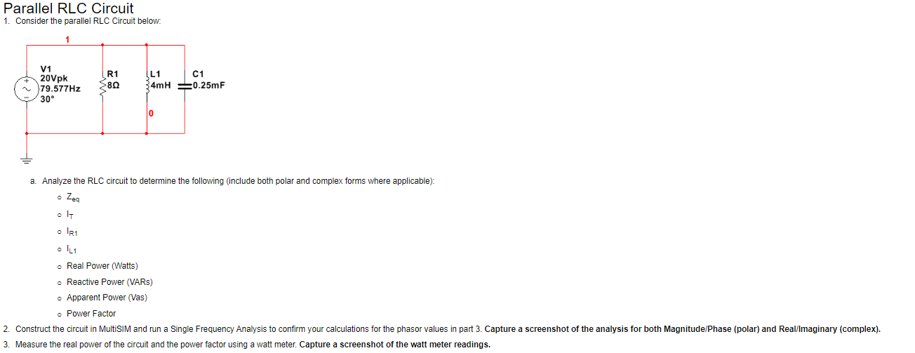 Solved Parallel RLC Circuit 1. Consider the parallel RLC | Chegg.com