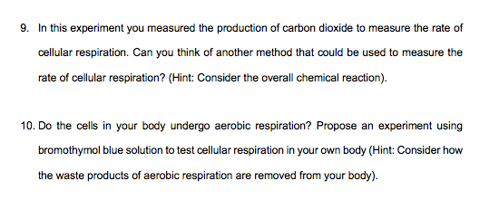 Solved 9. In this experiment you measured the production of | Chegg.com