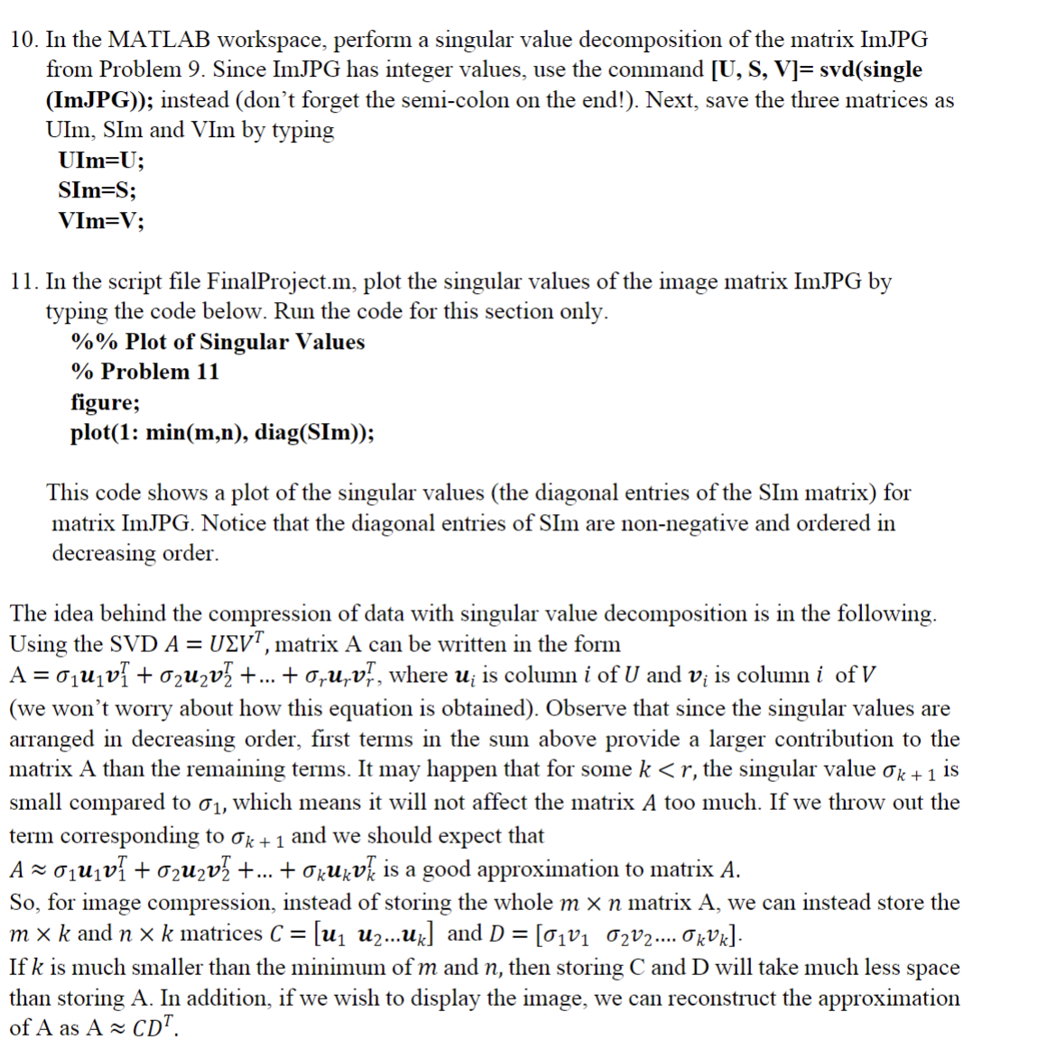 Solved 10. In the MATLAB workspace, perform a singular value | Chegg.com